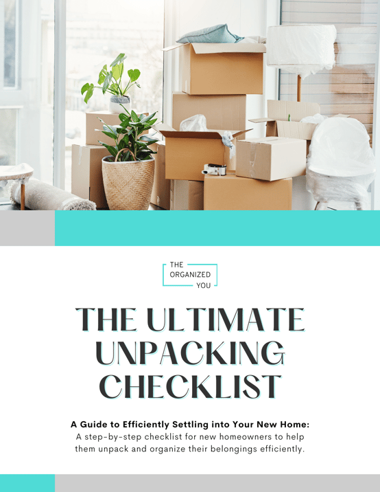 Free Ultimate Unpacking Checklist | The Organized You